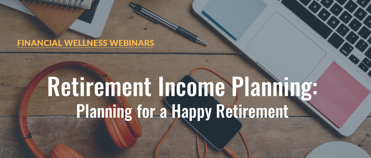 Retirement Income Planning: Planning for a happy retirement | World